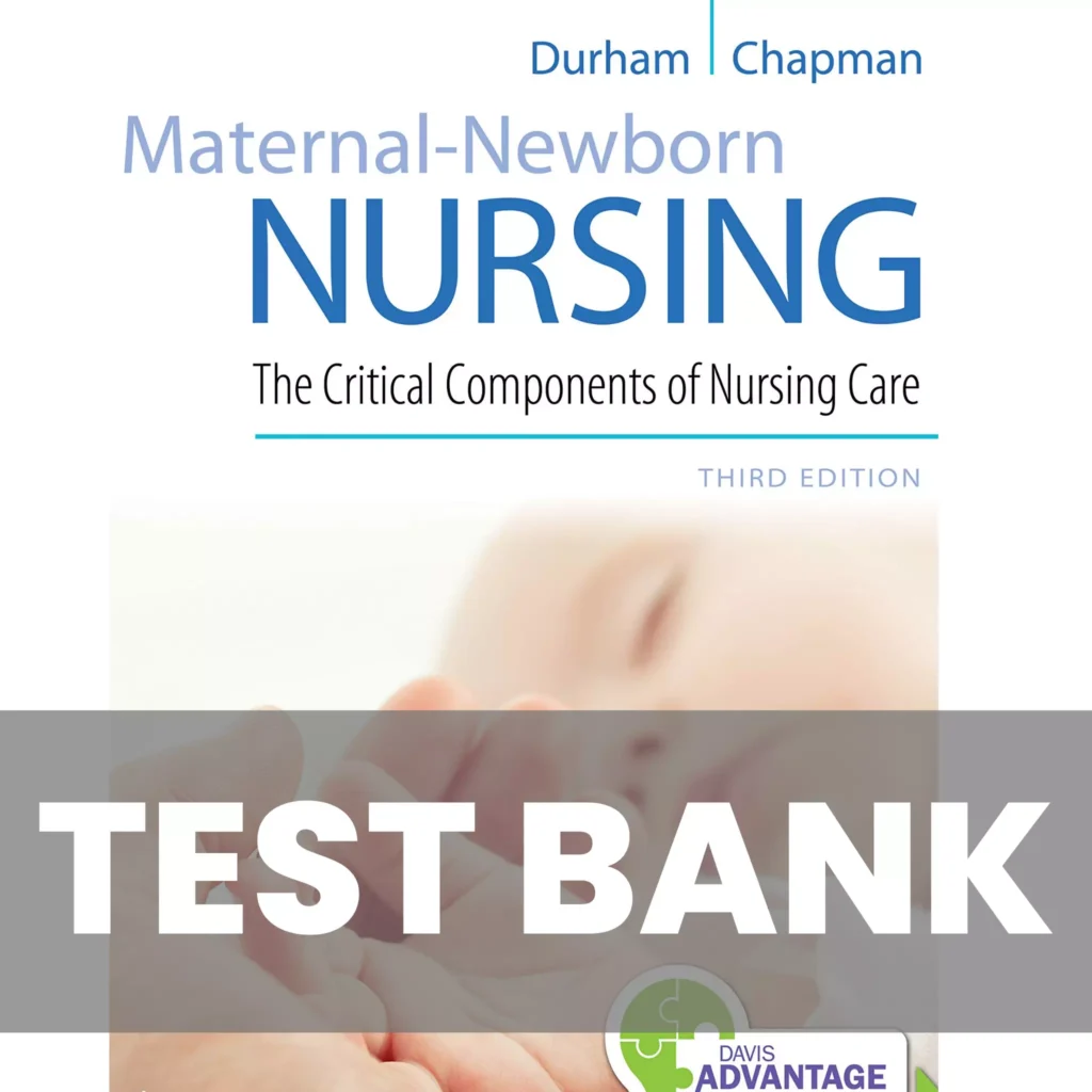 Maternal-Newborn Nursing The Critical Components of Nursing Care 3rd ...