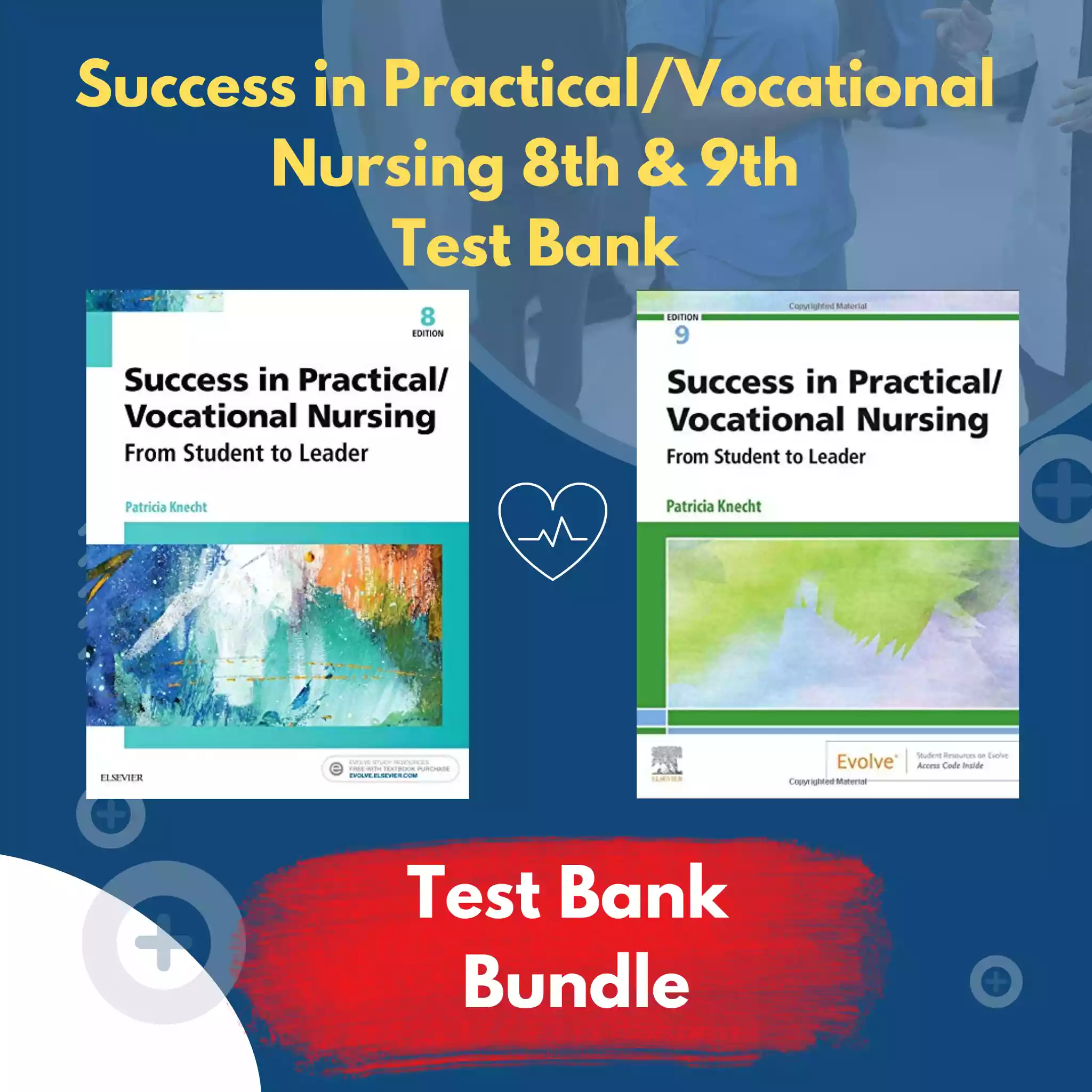Success In Practical Vocational Nursing 8th & 9th Edition Knecht Test ...