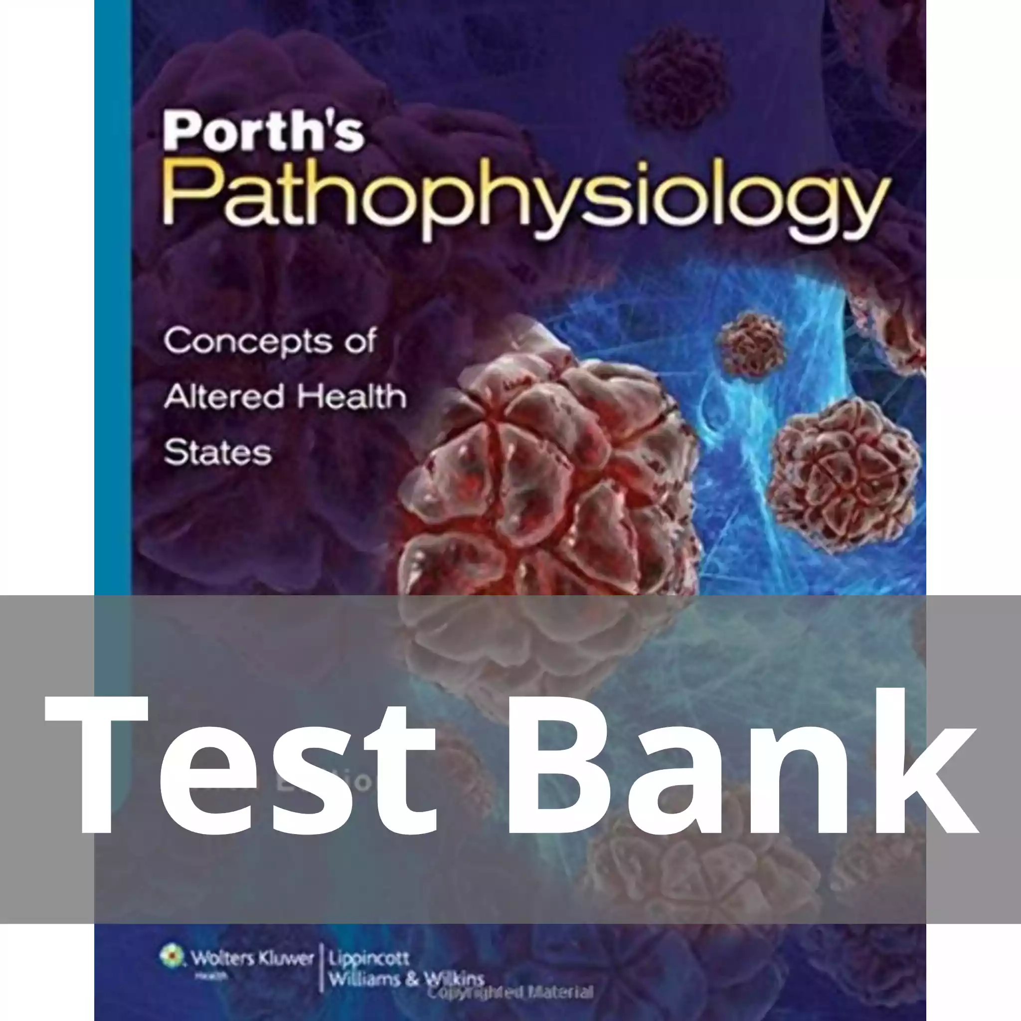 Porth's Pathophysiology Concepts of Altered Health States 9th Edition ...