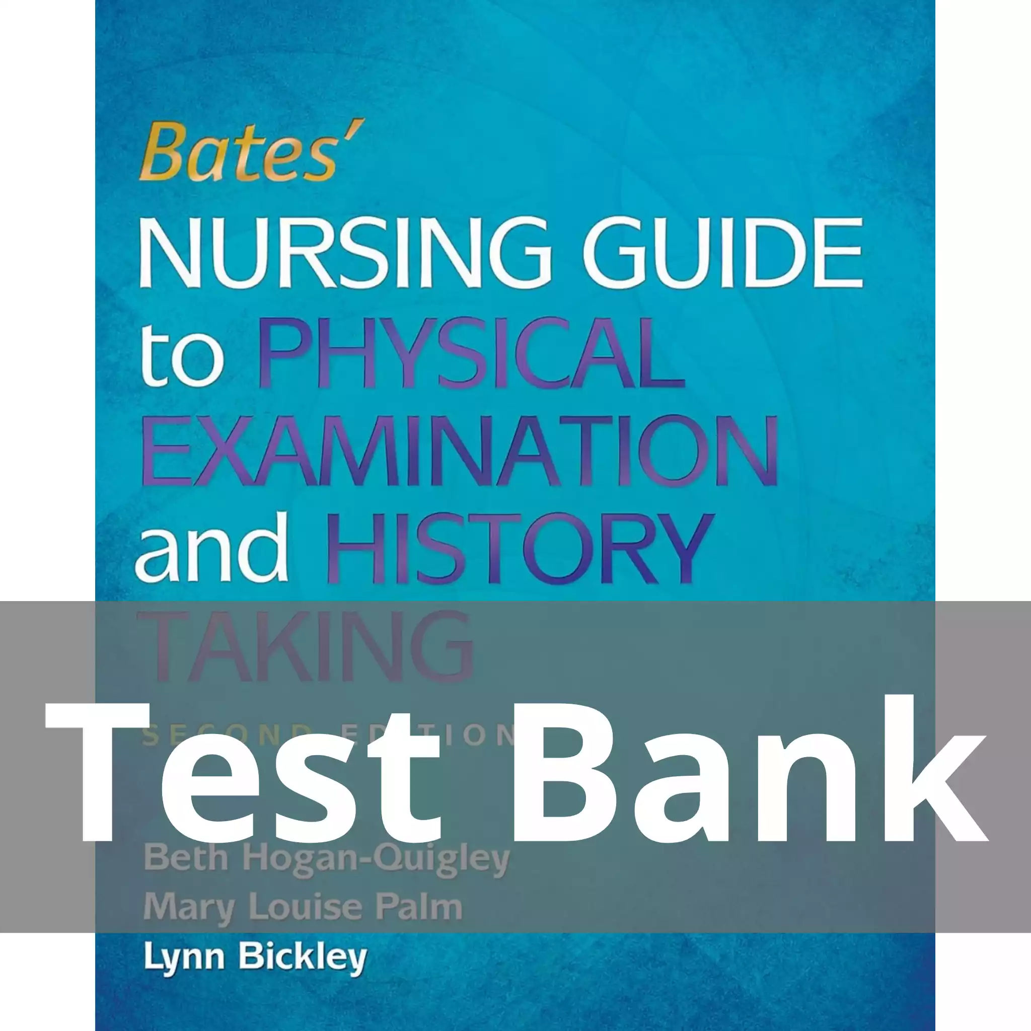 Bates' Nursing Guide to Physical Examination and History Taking Second ...