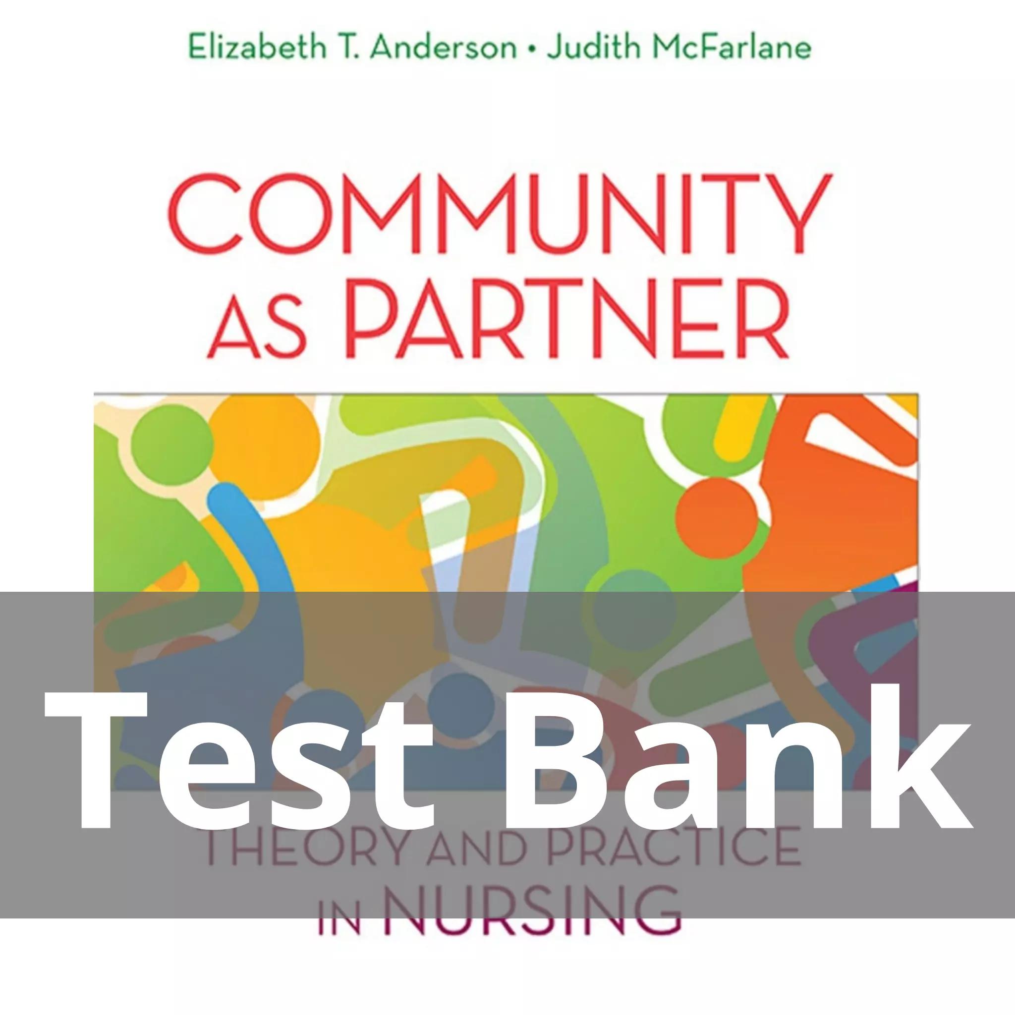 Community as Partner Theory and Practice in Nursing 7th Edition ...