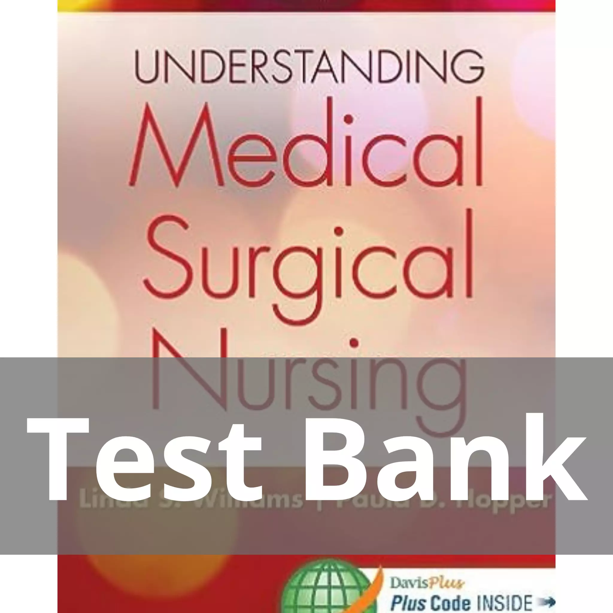 Understanding Medical-surgical Nursing 5th Edition Linda S. Williams ...