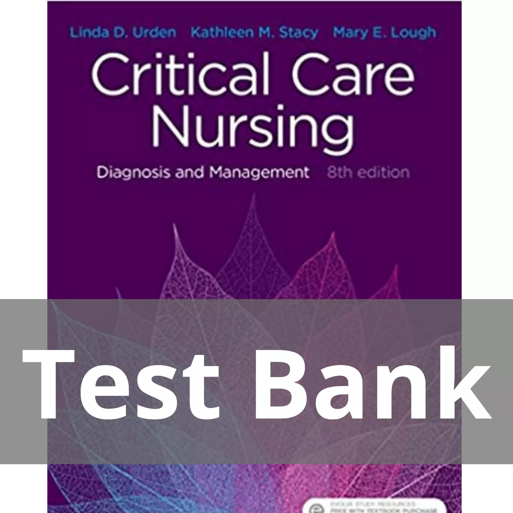 Critical Care Nursing 8th Edition by Linda D. Urden Test Bank | NursinGrade