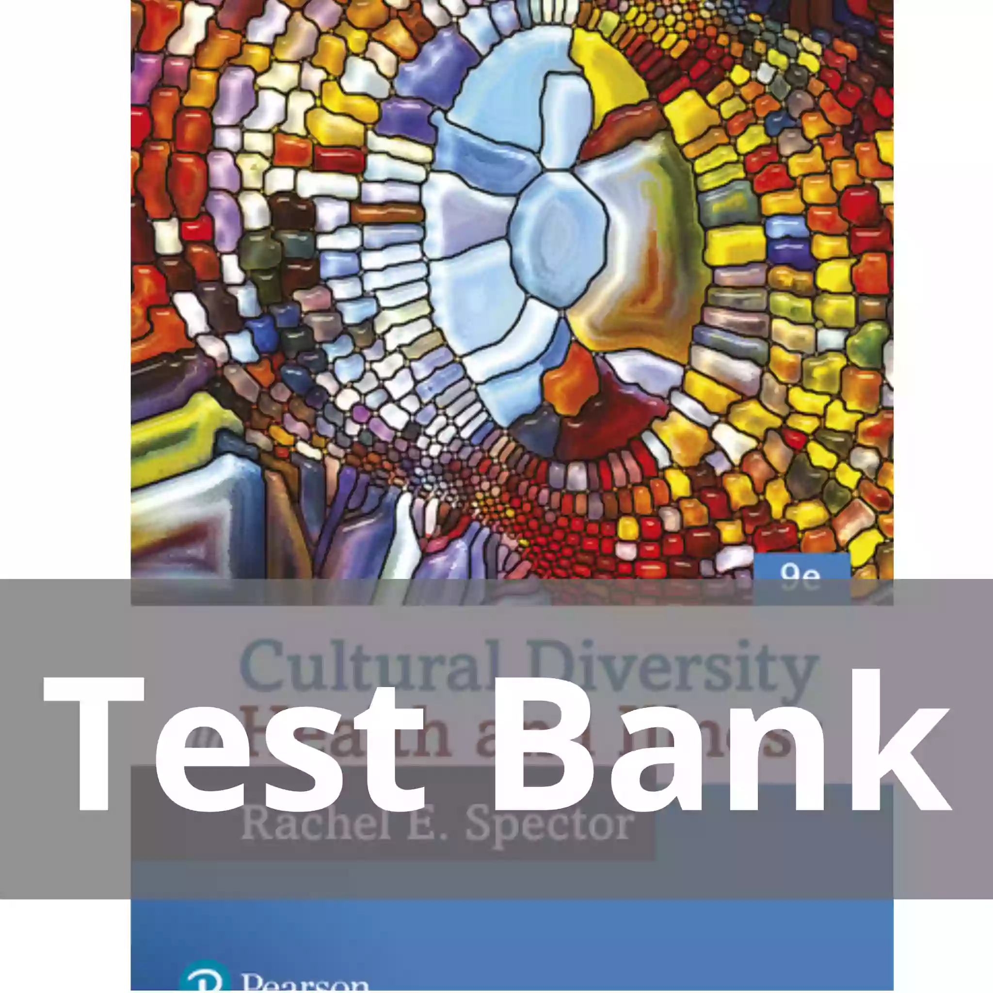 Cultural Diversity in Health and Illness 9th Edition Rachel E. Spector ...