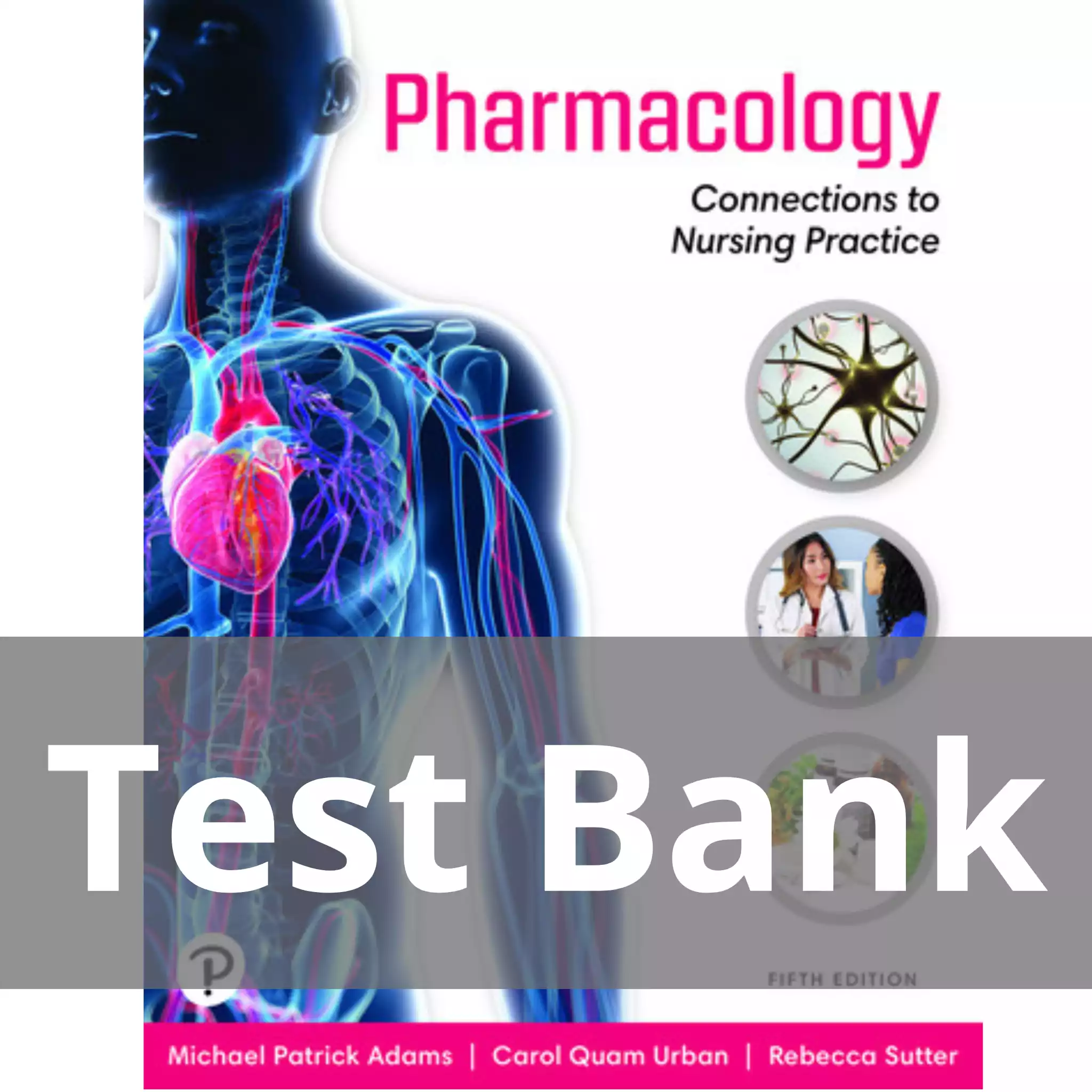 Pharmacology Connections to Nursing Practice 5th Edition Michael P ...